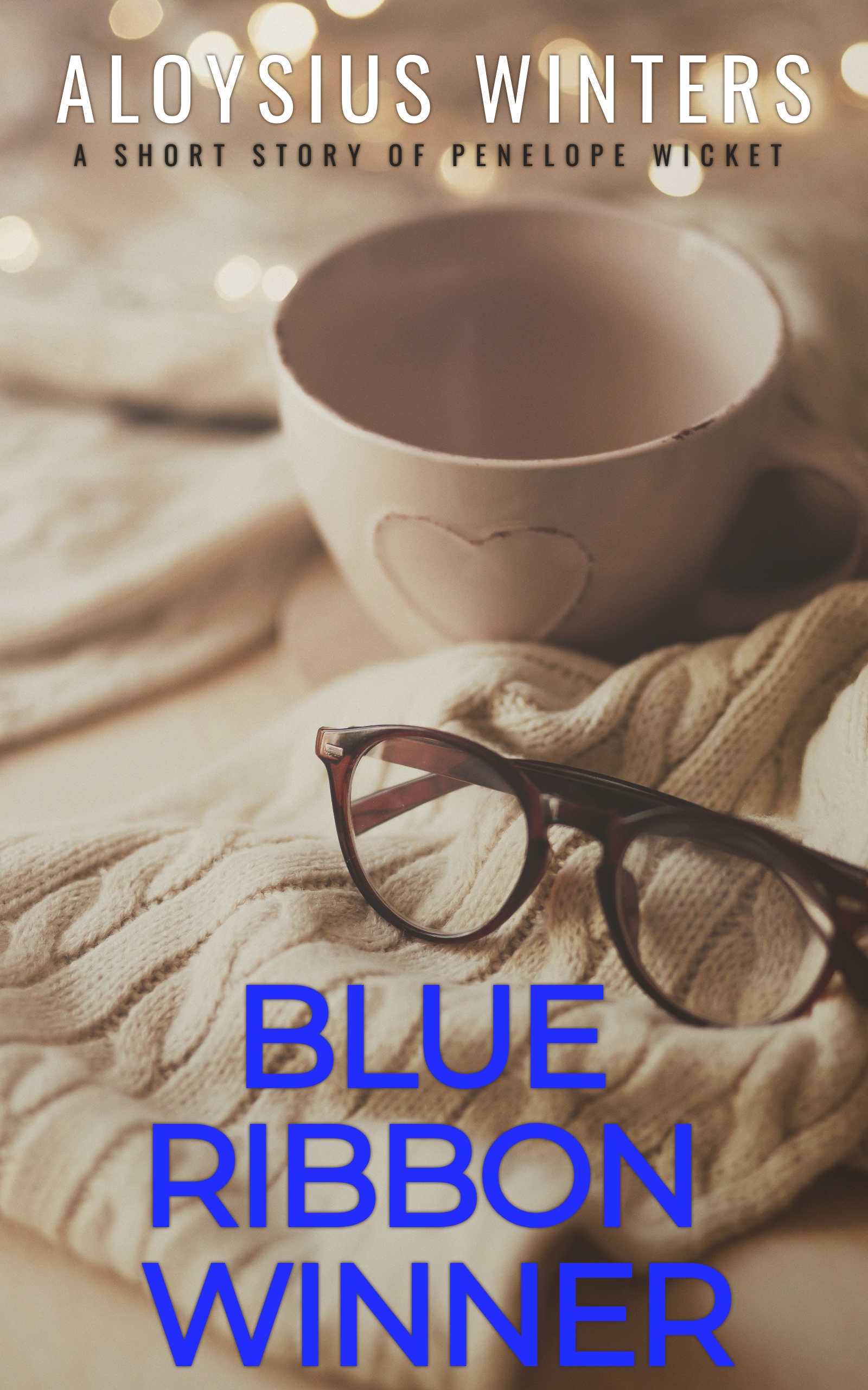 Blue Ribbon Winner by Aloysius Winters | Goodreads