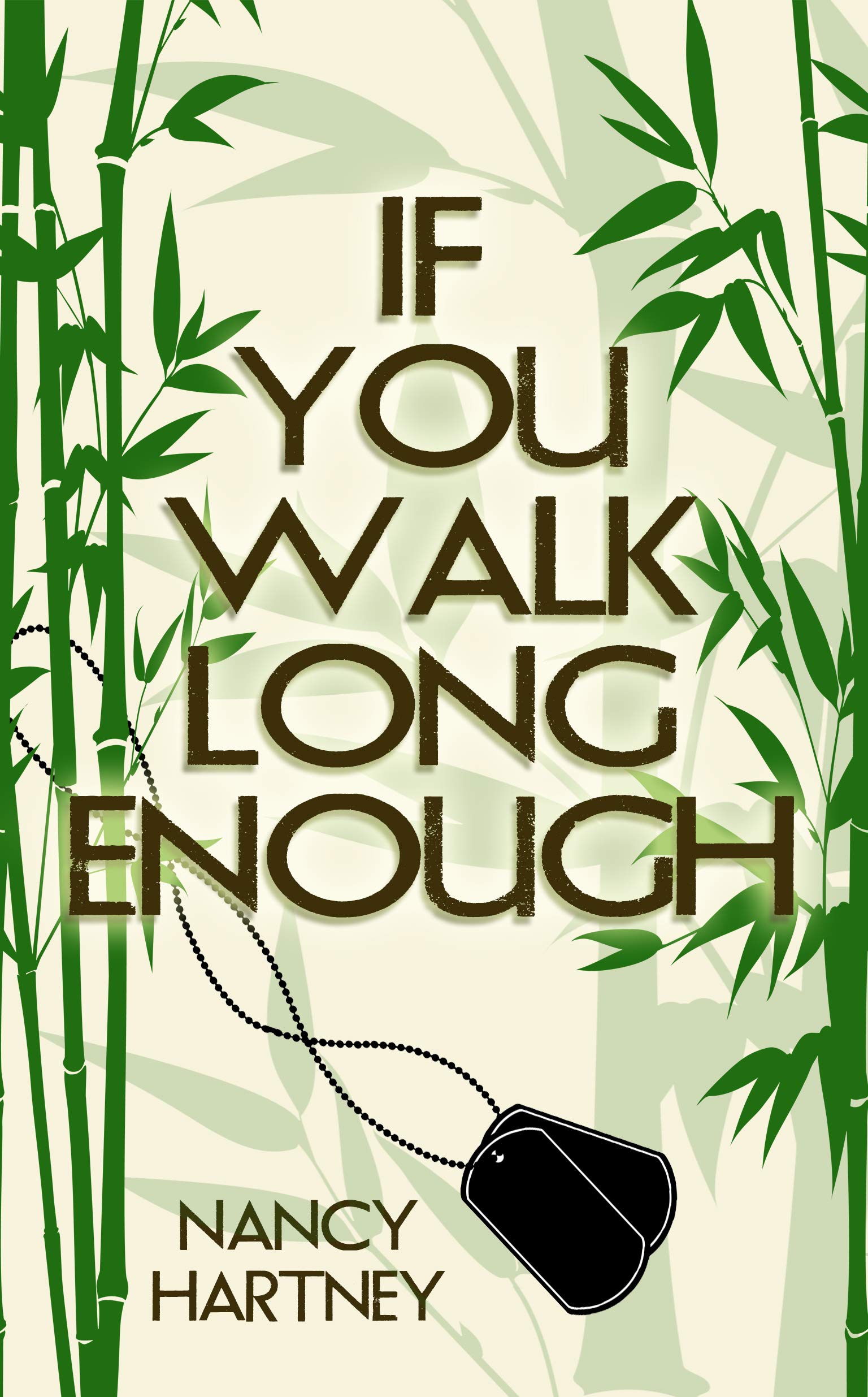 If You Walk Long Enough by Nancy Hartney | Goodreads