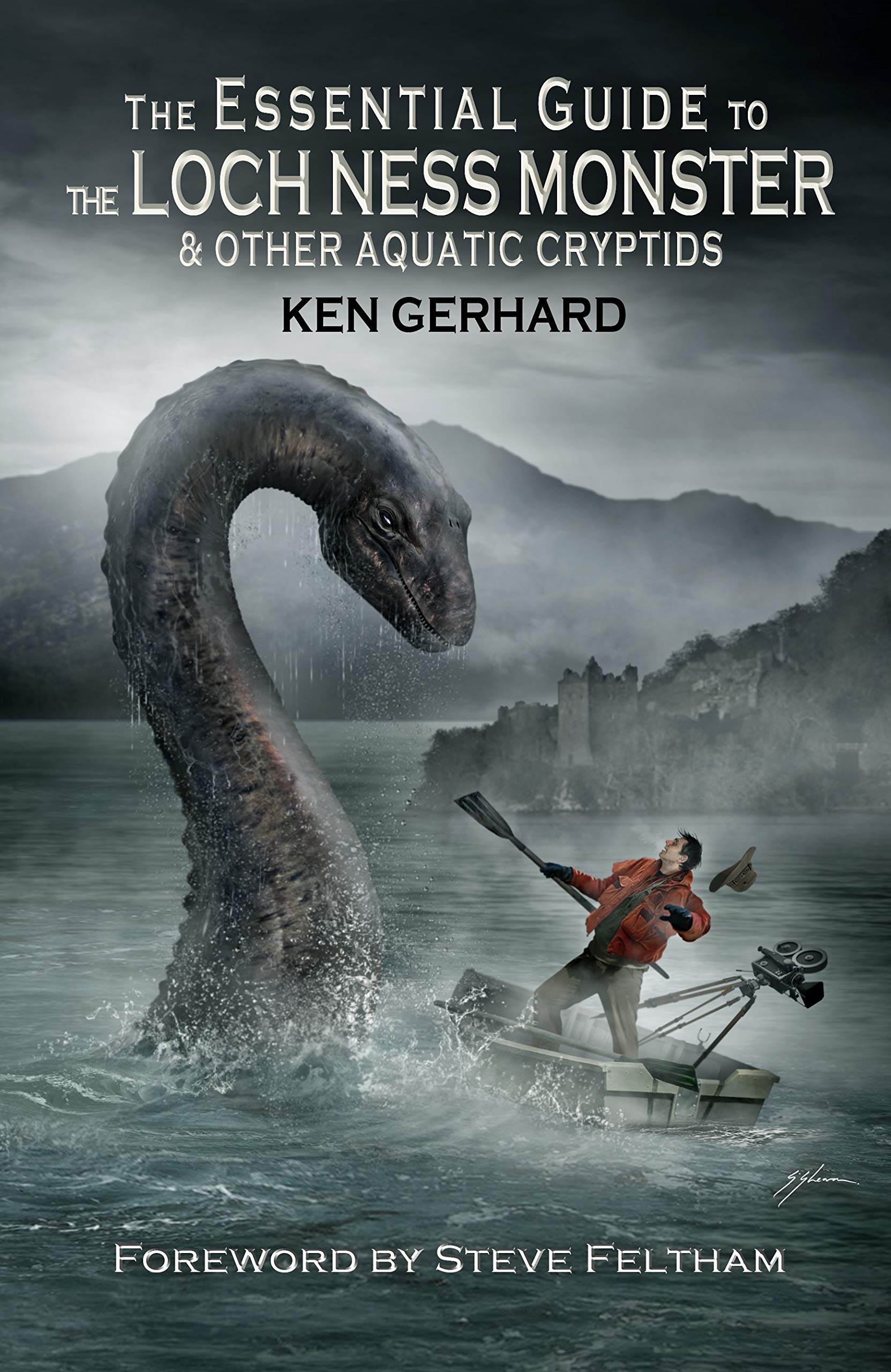 The Essential Guide to the Loch Ness Monster & Other Aquatic Cryptids ...
