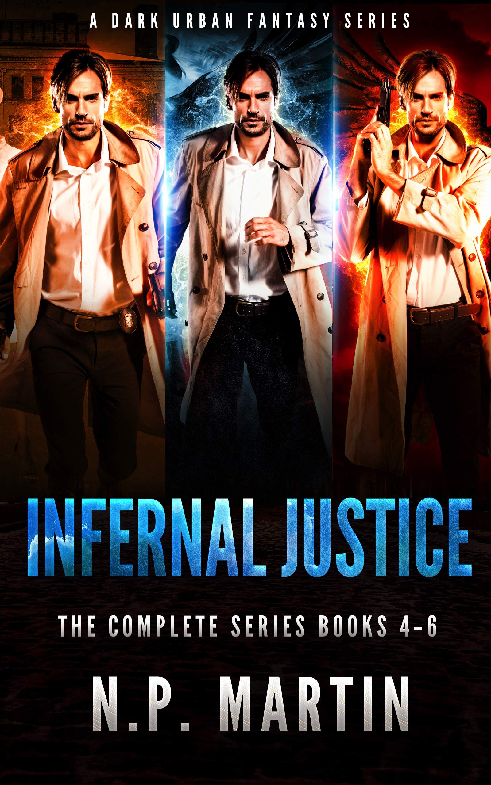Infernal Justice: The Complete Series Books 4-6 by N.P. Martin | Goodreads