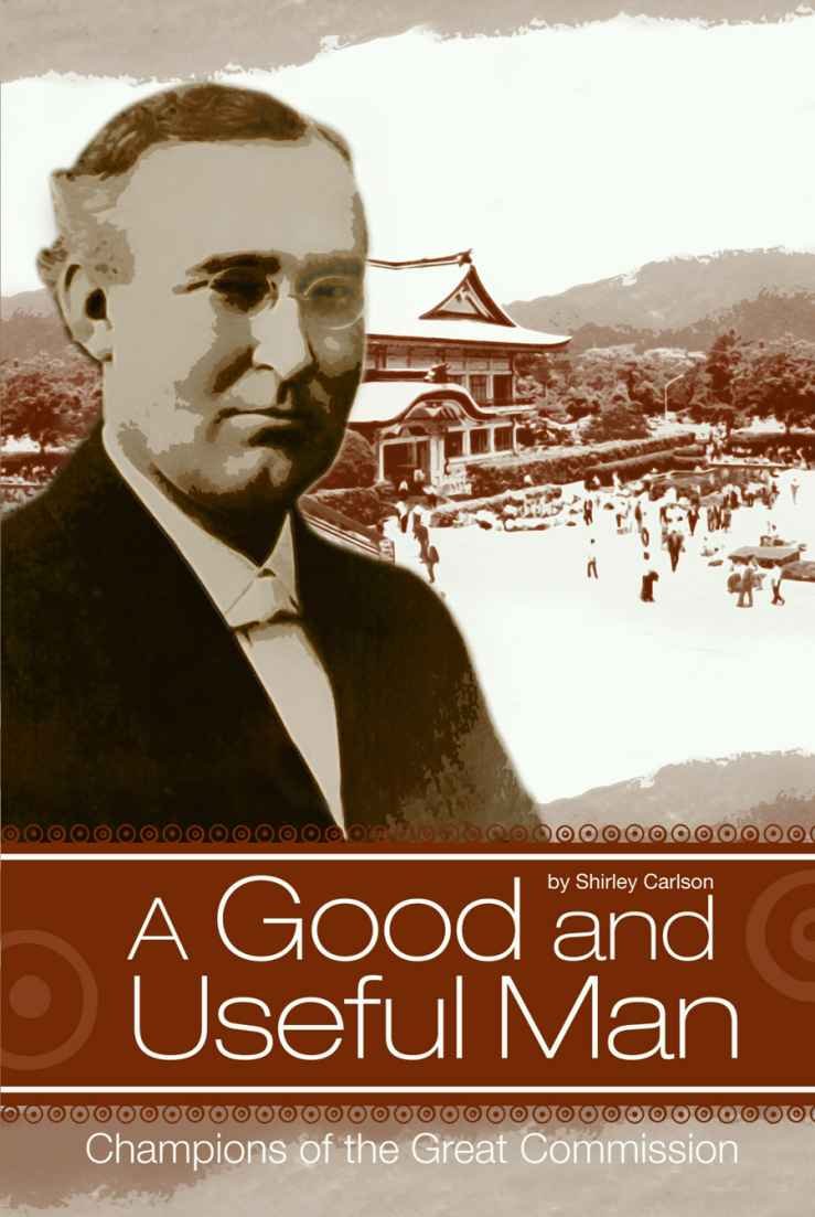 A Good and Useful Man by Shirley Carlson | Goodreads