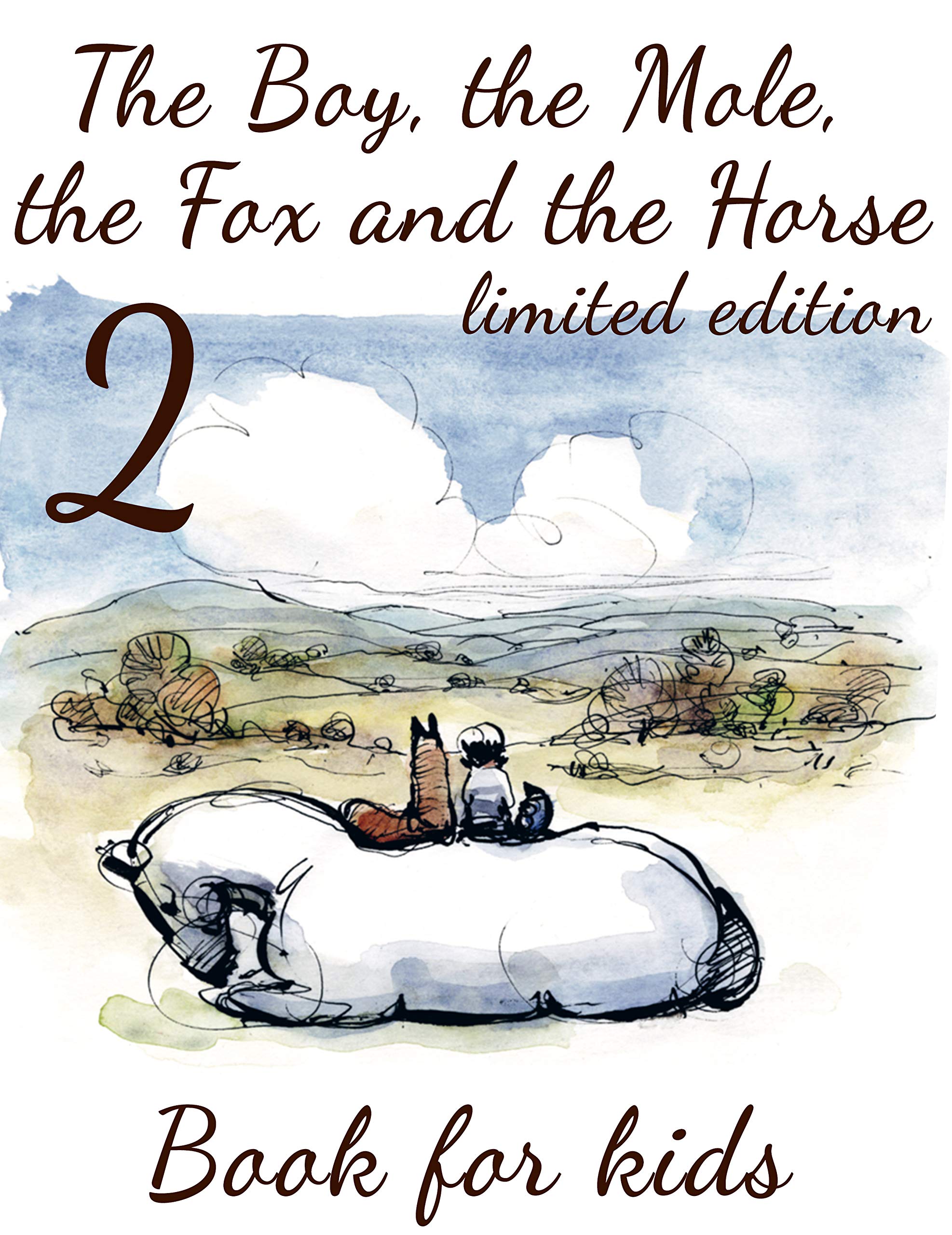 Book for kids The Boy, the Mole, the Fox and the Horse limited edition 2: Full Story The Boy ...