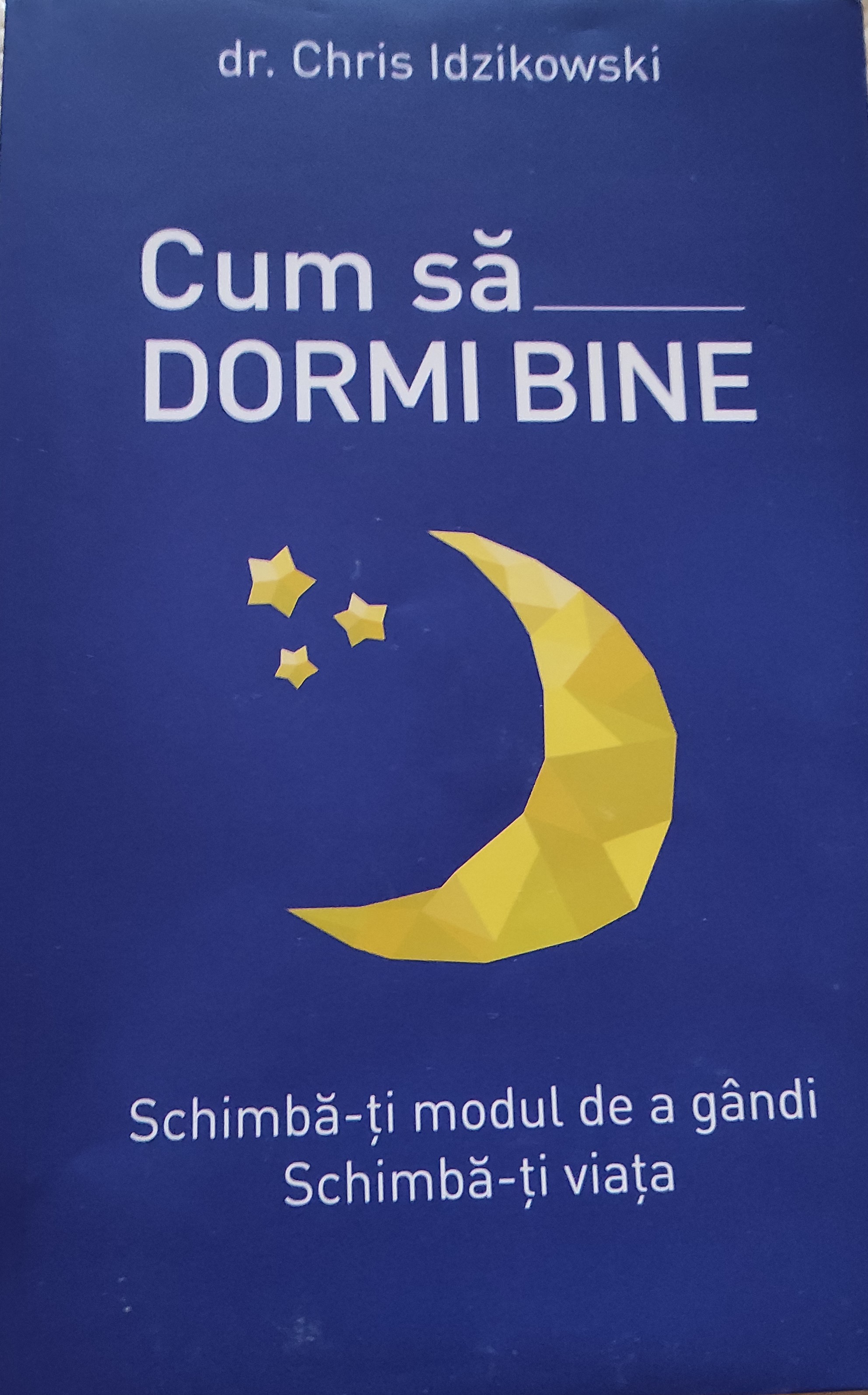 Cum să dormi bine by Chris Idzikowski | Goodreads