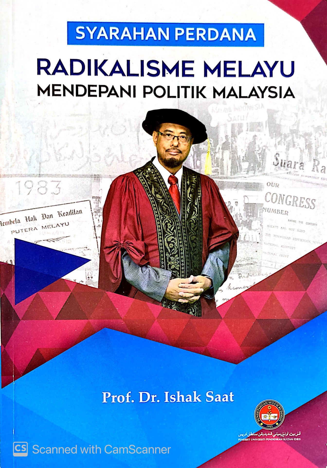 Radikalisme Melayu Mendepani Politik Malaysia by Ishak Saat | Goodreads