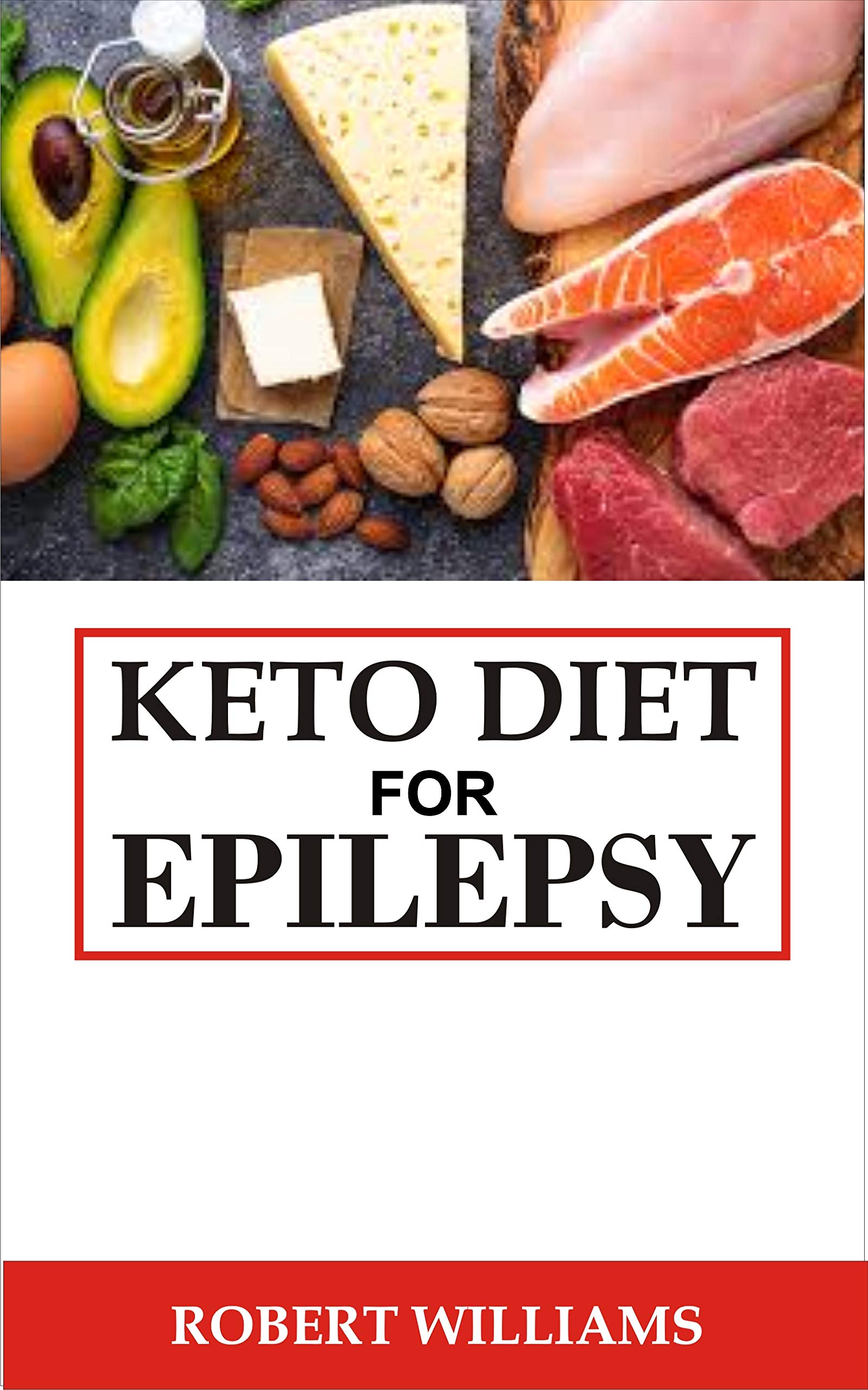 Keto diet for epilepsy by Robert Williams | Goodreads