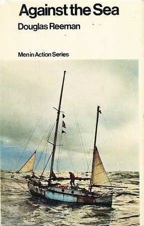 Against the Sea by Douglas Reeman | Goodreads