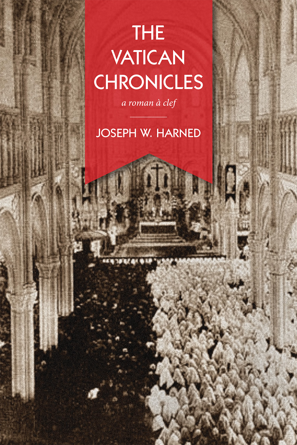 The Vatican Chronicles: A roman à clef by Joseph W. Harned | Goodreads