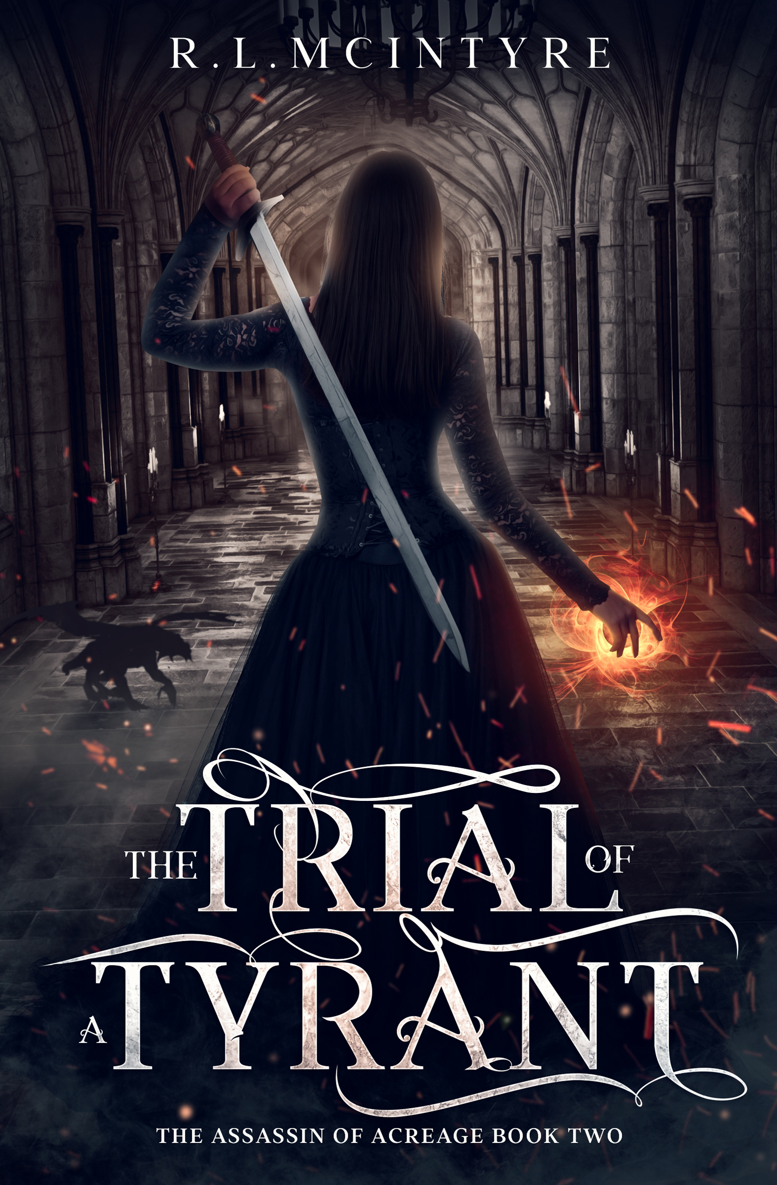 The Trial of a Tyrant (The Assassin of Acreage, #2) by R.L. McIntyre | Goodreads