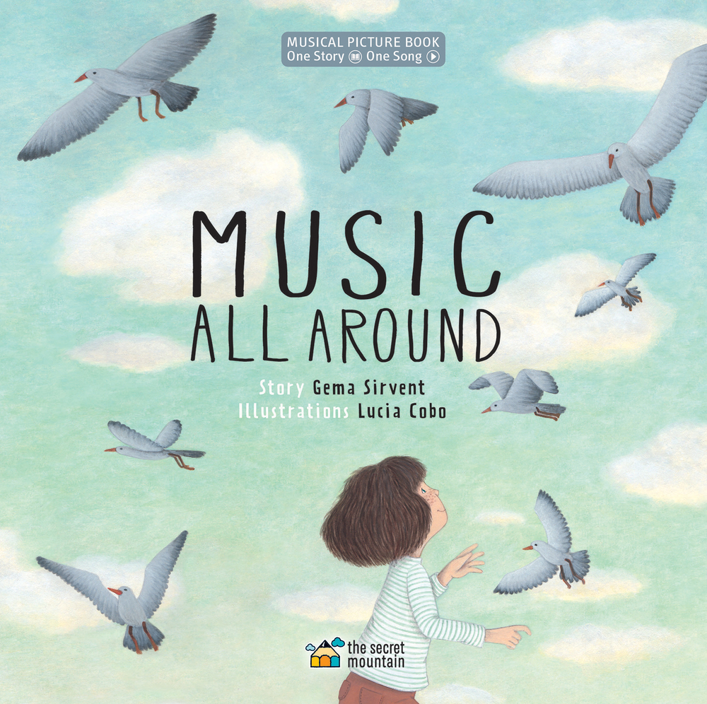 Music All Around (One Story, One Song) by Gema Sirvent | Goodreads