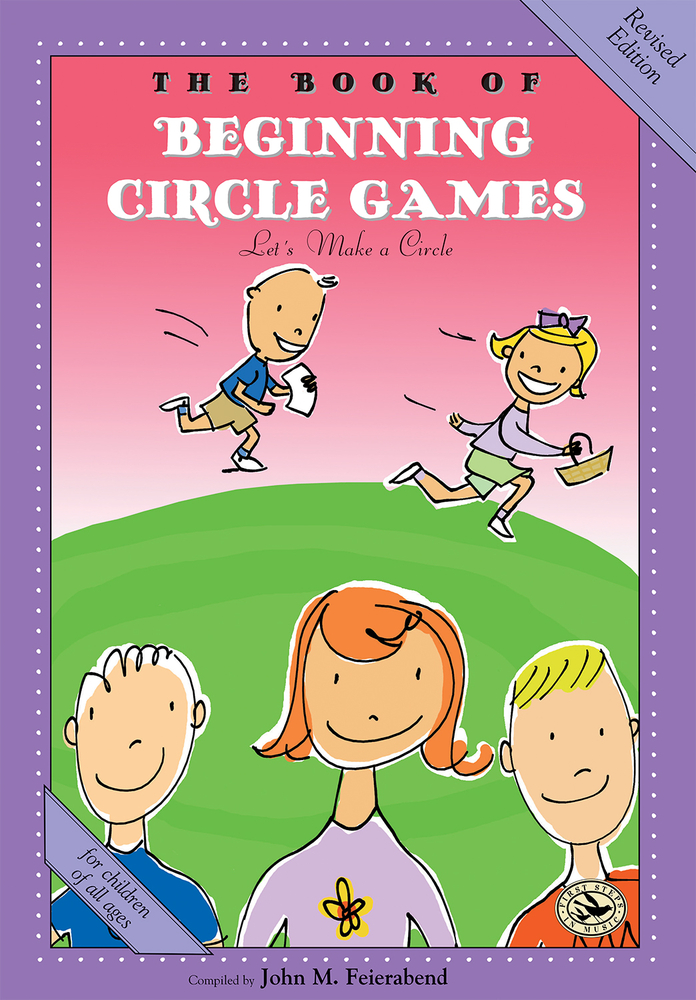 The Book Of Beginning Circle Games Revised Edition By John M the-book-of-beginning-circle-games-revised-edition-by-john-m