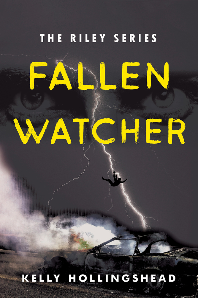 Fallen Watcher (Riley #1) by Kelly Hollingshead | Goodreads