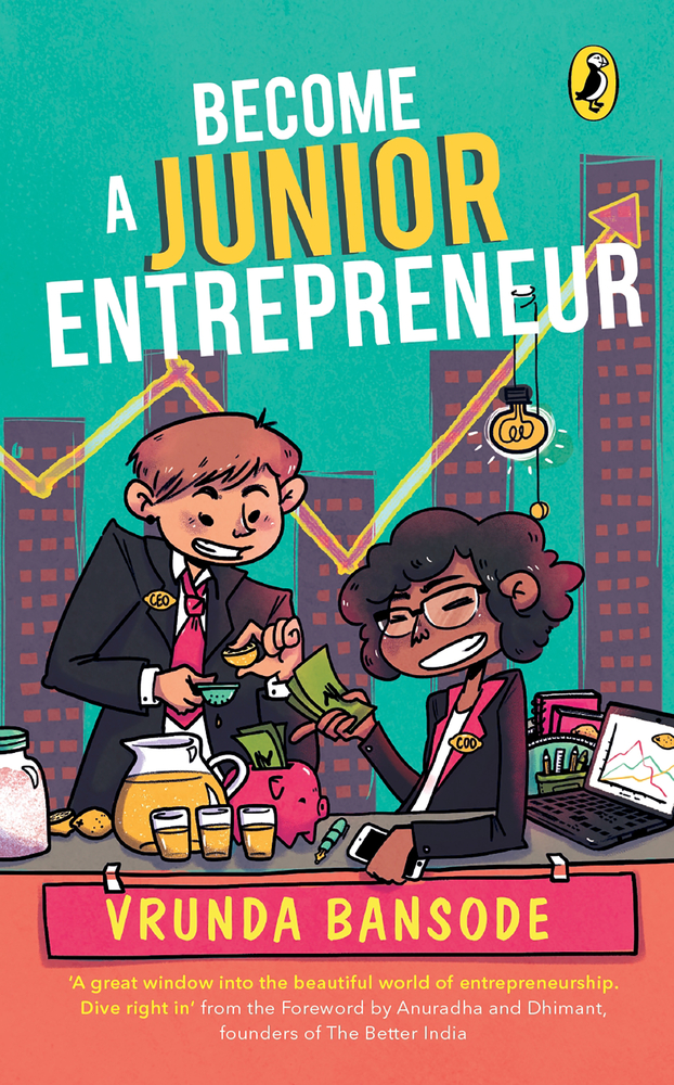Become a Junior Entrepreneur by Vrunda Bansode | Goodreads