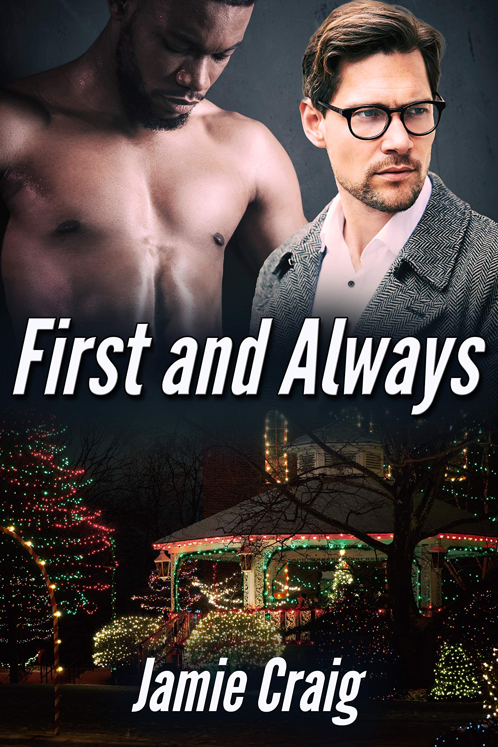 First and Always by Jamie Craig | Goodreads