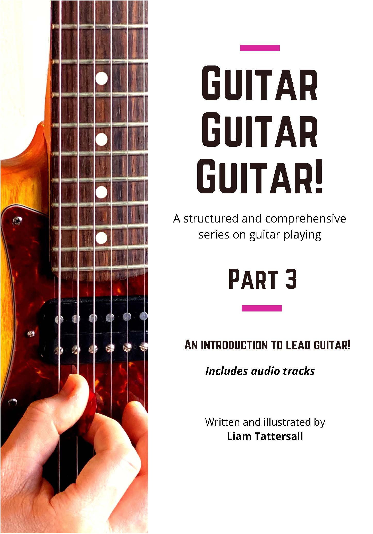 Guitar Guitar Guitar! A structured and comprehensive guide to guitar ...