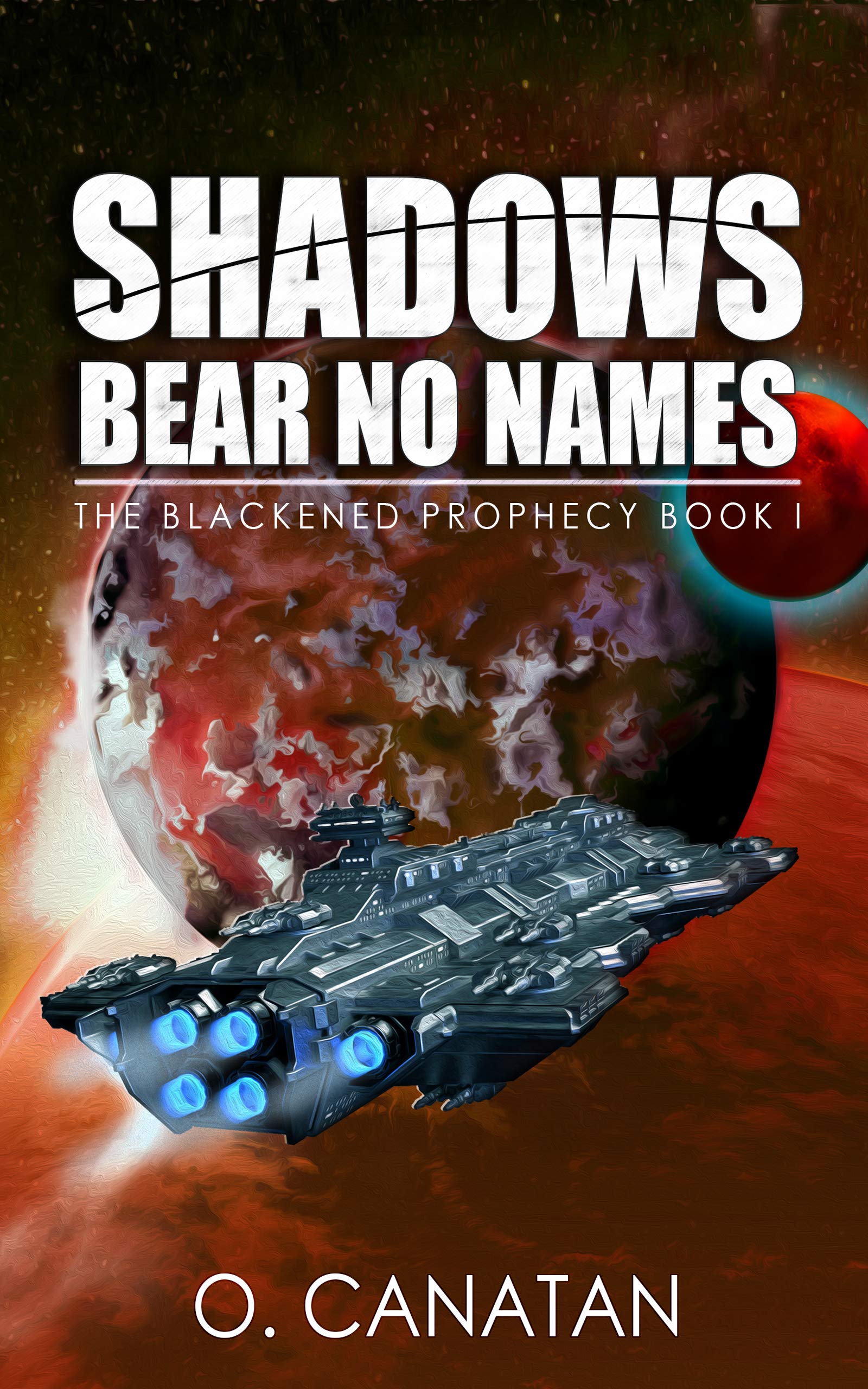 Shadows Bear No Names by Oganalp Canatan | Goodreads