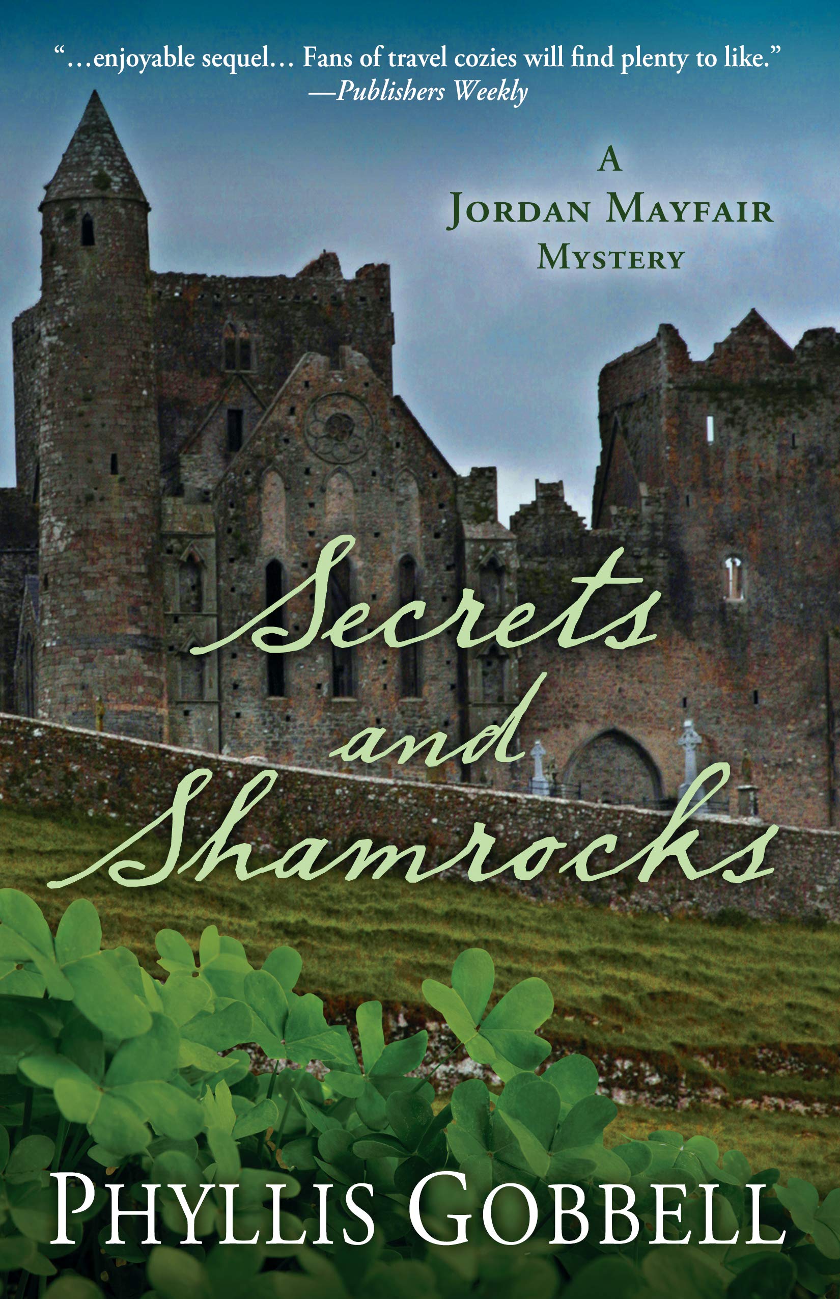 Secrets and Shamrocks by Phyllis Gobbell | Goodreads