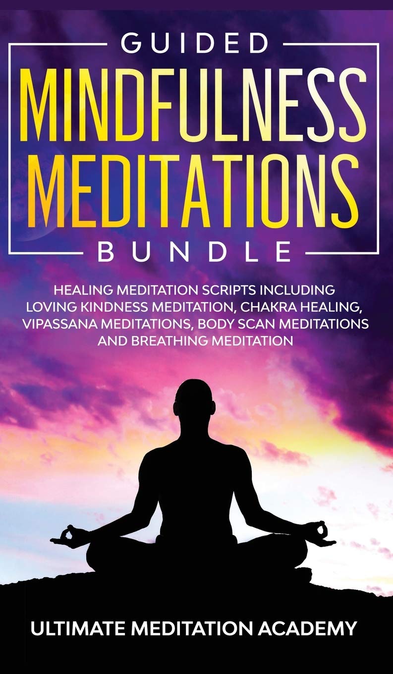 Guided Mindfulness Meditations Bundle: Healing Meditation Scripts ...