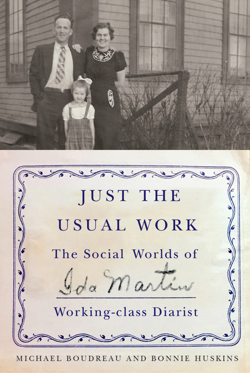 Just the Usual Work: The Social Worlds of Ida Martin, Working-Class ...