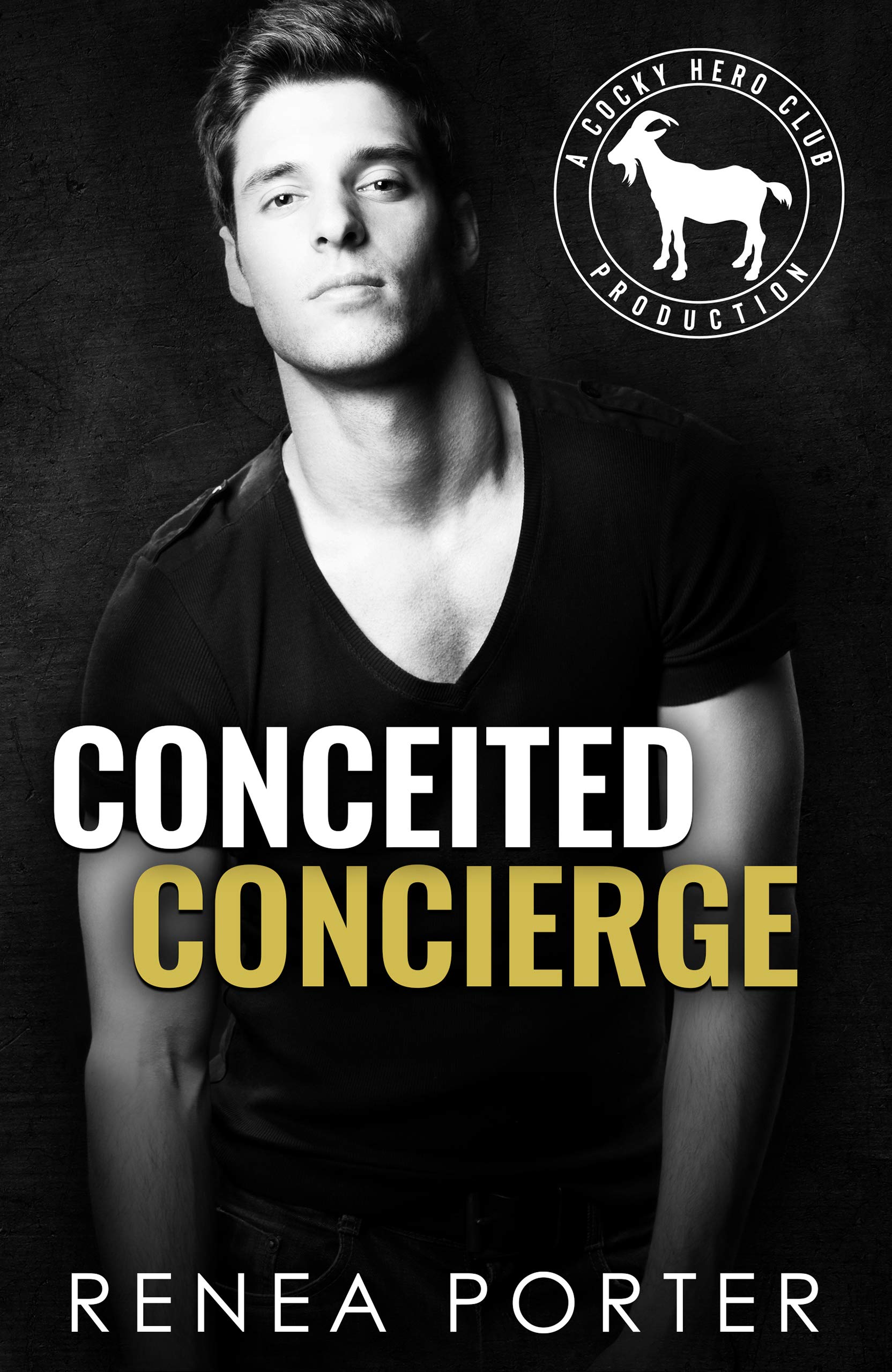 Conceited Concierge (Cocky Hero Club) by Renea Porter | Goodreads