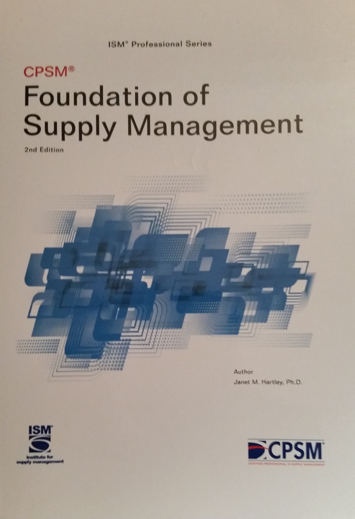 CPSM Foundation of Supply Management by Janet M. Hartley | Goodreads