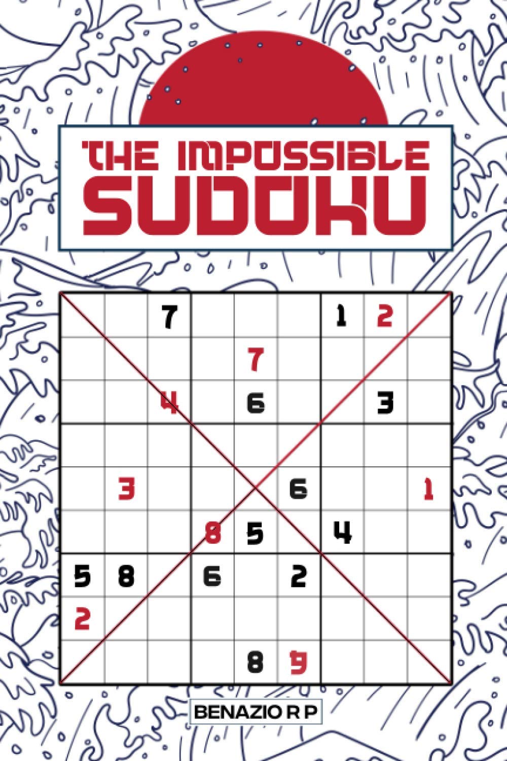 The Impossible Sudoku: Sudoku puzzle book for adults | +100 Sudoku ...
