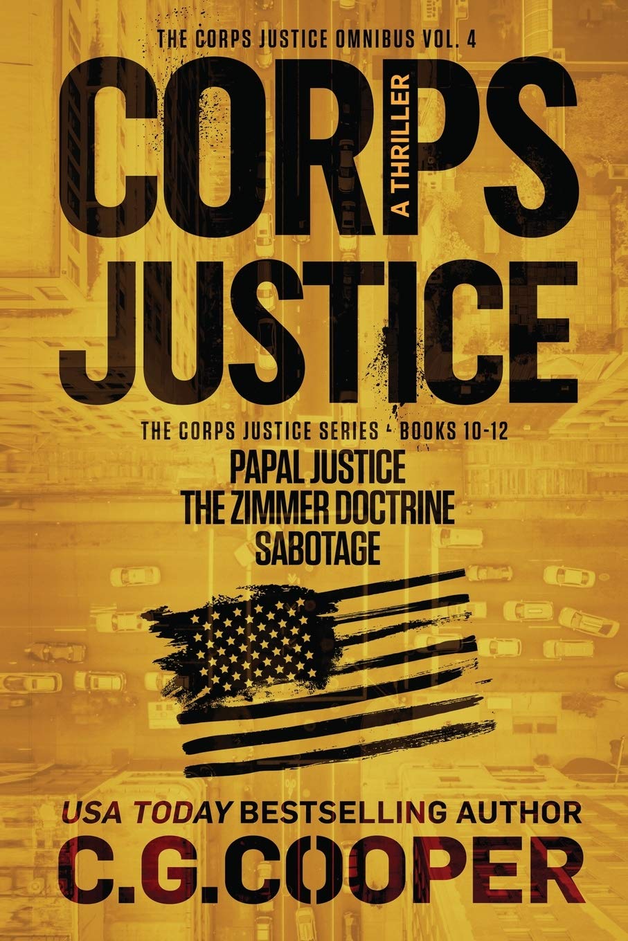 The Corps Justice #10-12 (The Corps Justice #10-12) by C.G. Cooper ...