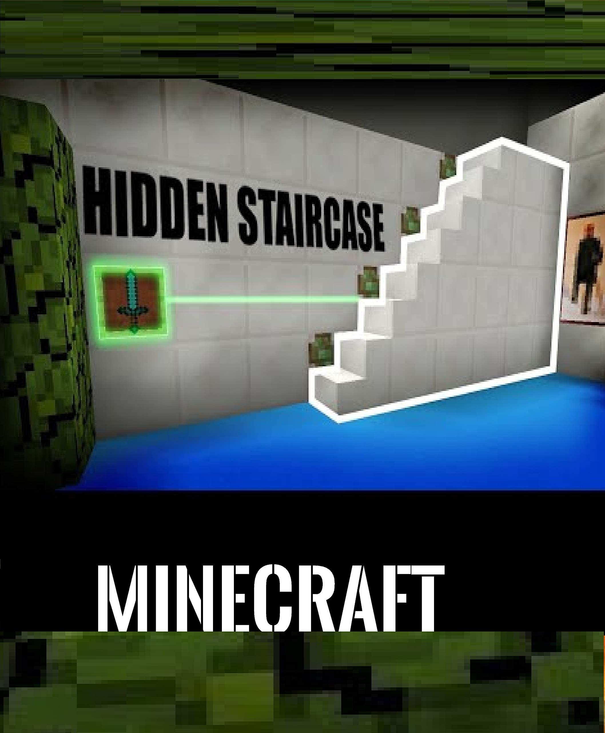 Minecraft How To Build A Simple Secret Staircase Entrance by Ken E ...