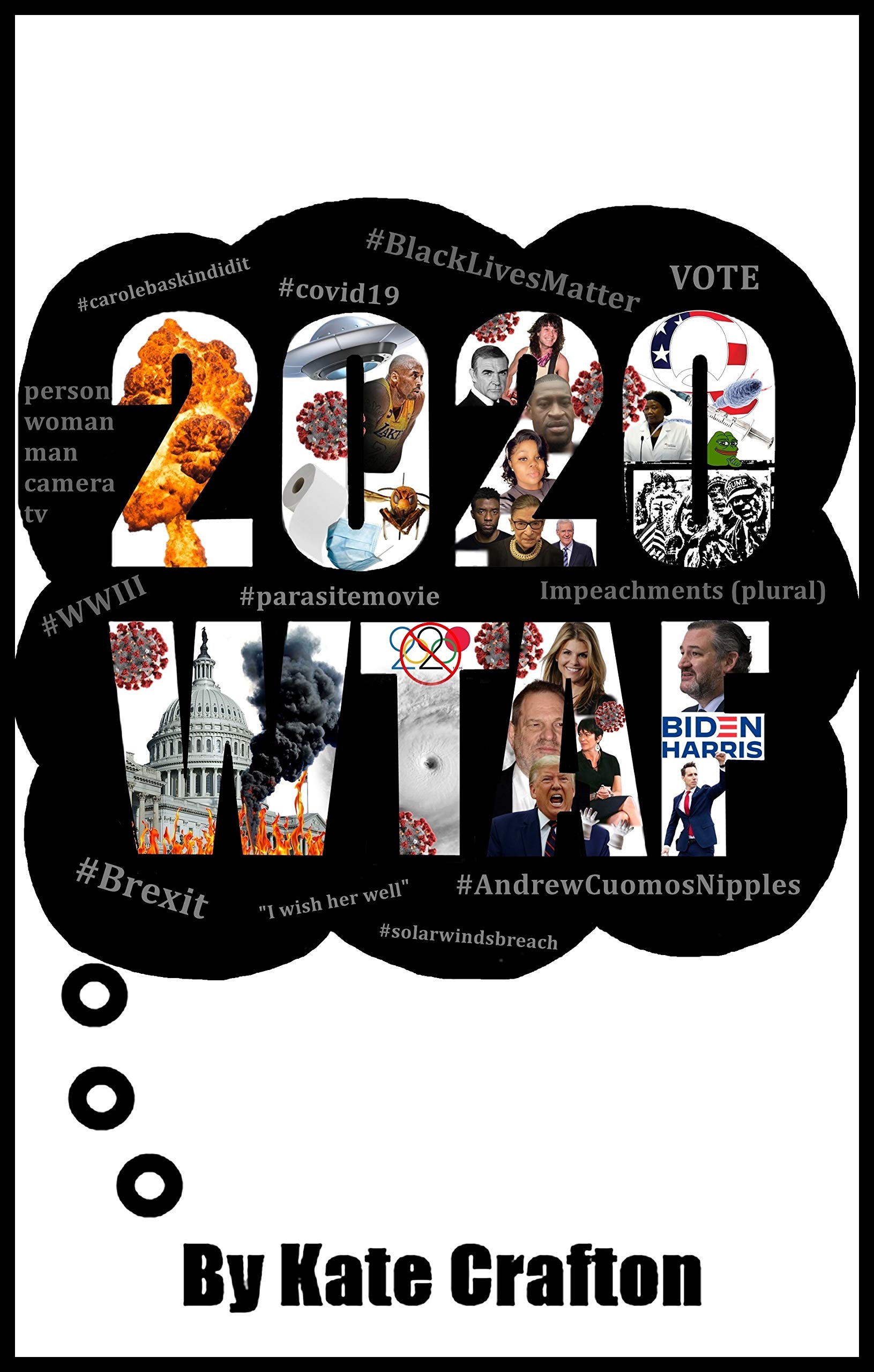 2020WTAF: Part One by Kate Crafton | Goodreads