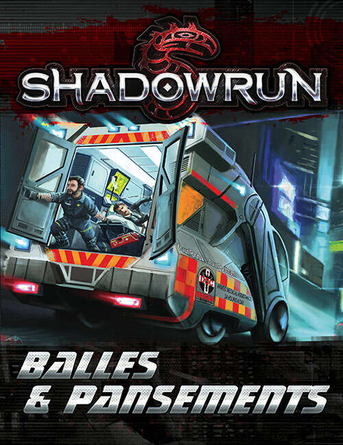 Shadowrun: Balles et Pansements by Joseph Monfre | Goodreads