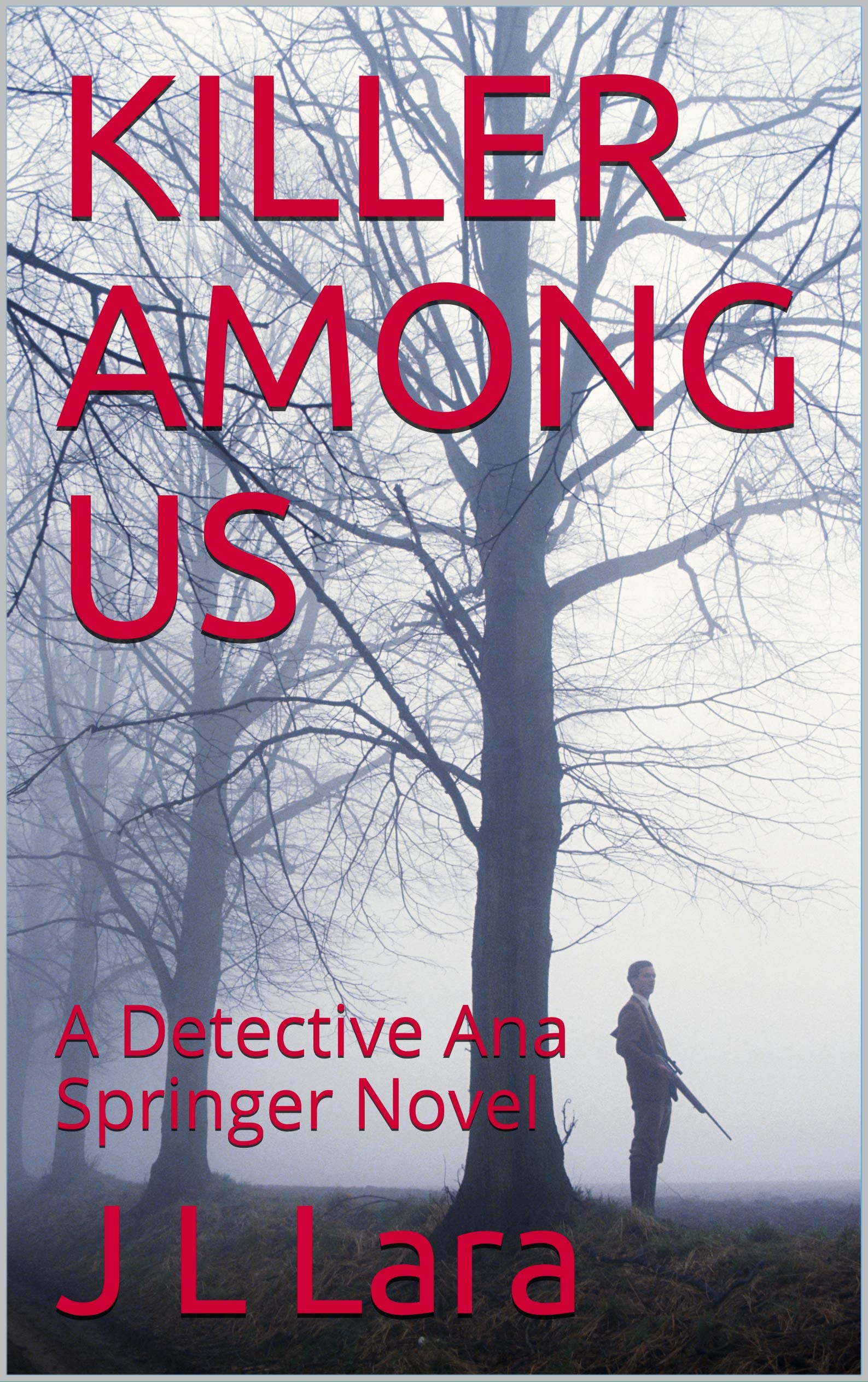 KILLER AMONG US (Ana Springer) by J.L. Lara | Goodreads