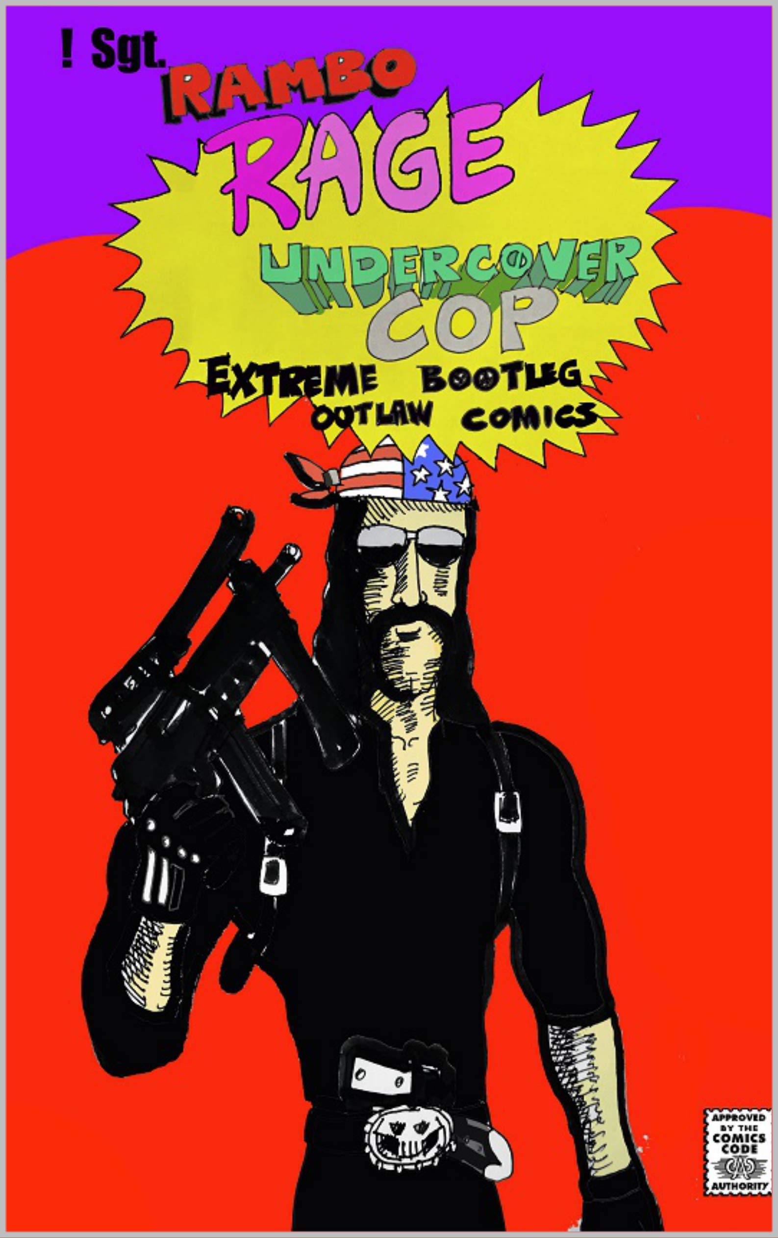 !"Sgt. Rambo RAGE Undercover COP": Extreme Bootleg OUTLAW Comics by ...