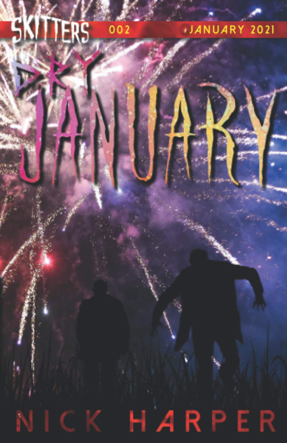 Dry January (Skitters Book 2) by Nick Harper | Goodreads