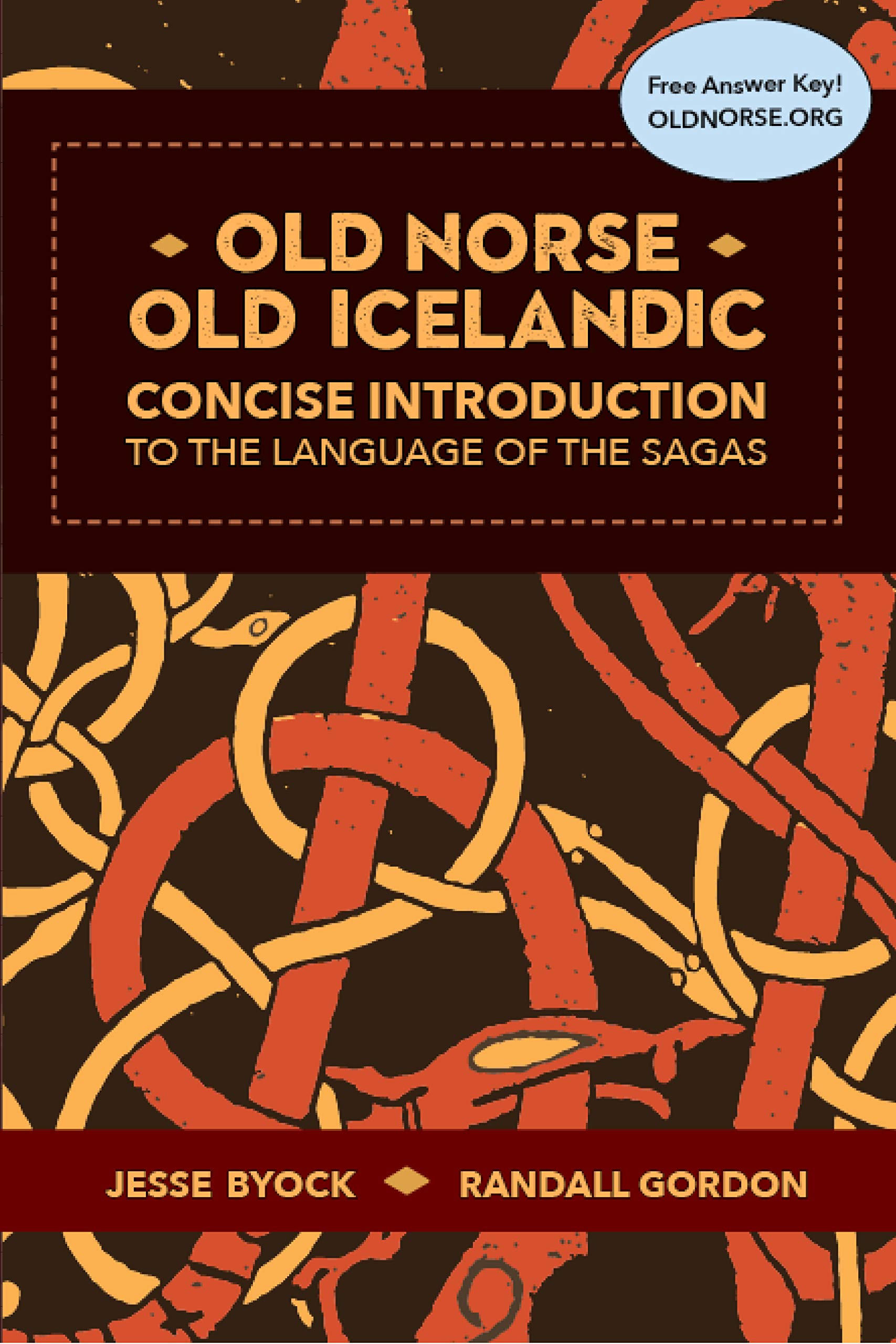 Old Norse - Old Icelandic: Concise Introduction to the Language of the ...