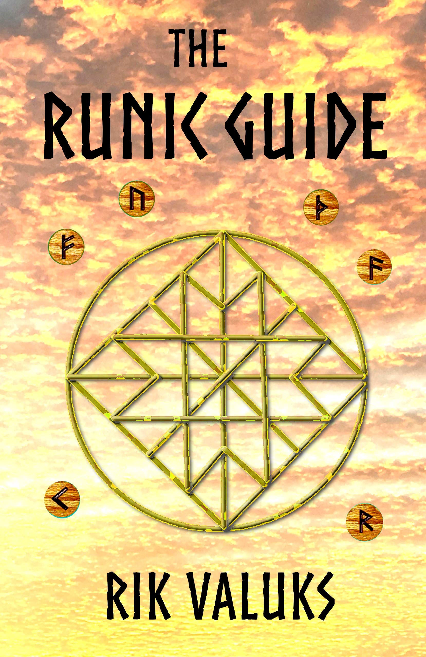 The Runic Guide: for beginner to experienced in making, casting and ...