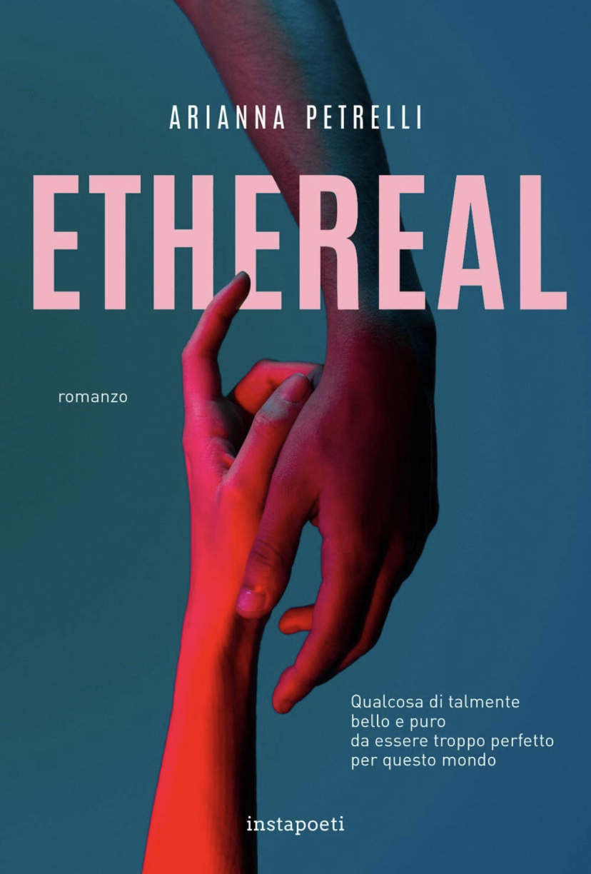 Ethereal by Arianna Petrelli | Goodreads
