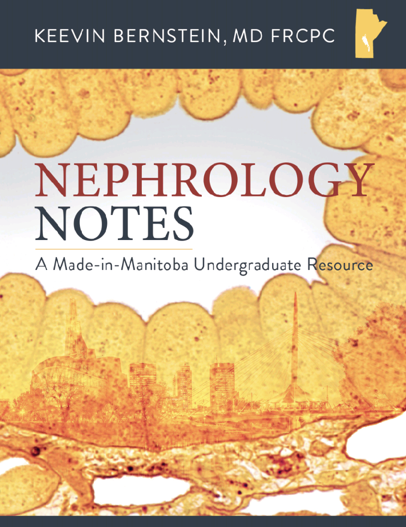 Nephrology Notes: A Made-in-Manitoba Undergraduate Resource by Keevin ...