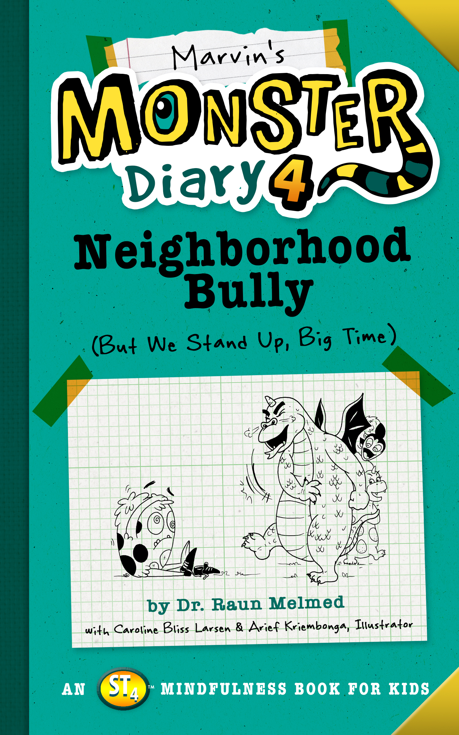 Marvin's Monster Diary 4: Neighborhood Bully (But We Stand Up, Big Time ...