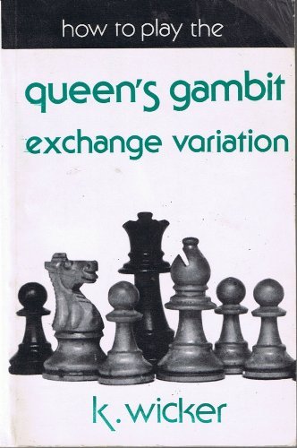 How to play the queen's gambit exchange variation by Kevin Wicker ...