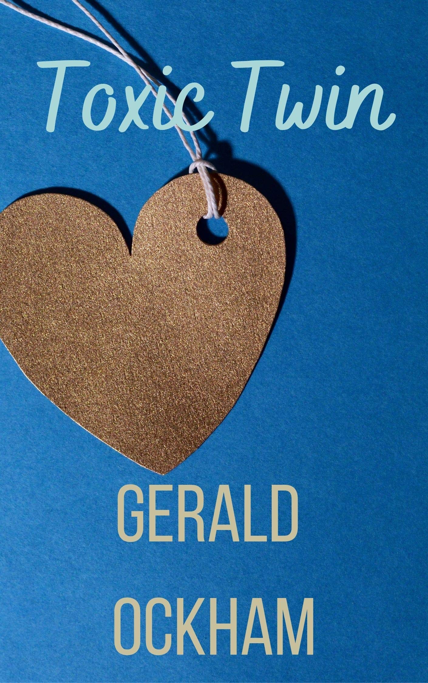 Toxic Twin by Gerald Ockham | Goodreads