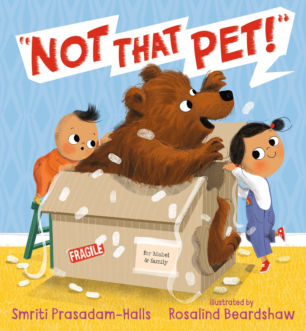 Not That Pet! by Smriti Prasadam-Halls | Goodreads