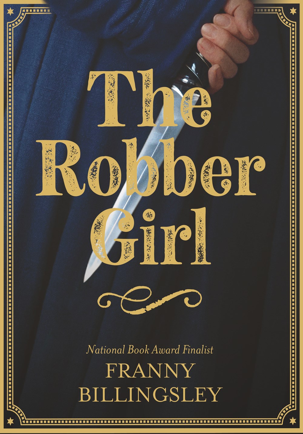 The Robber Girl by Franny Billingsley | Goodreads