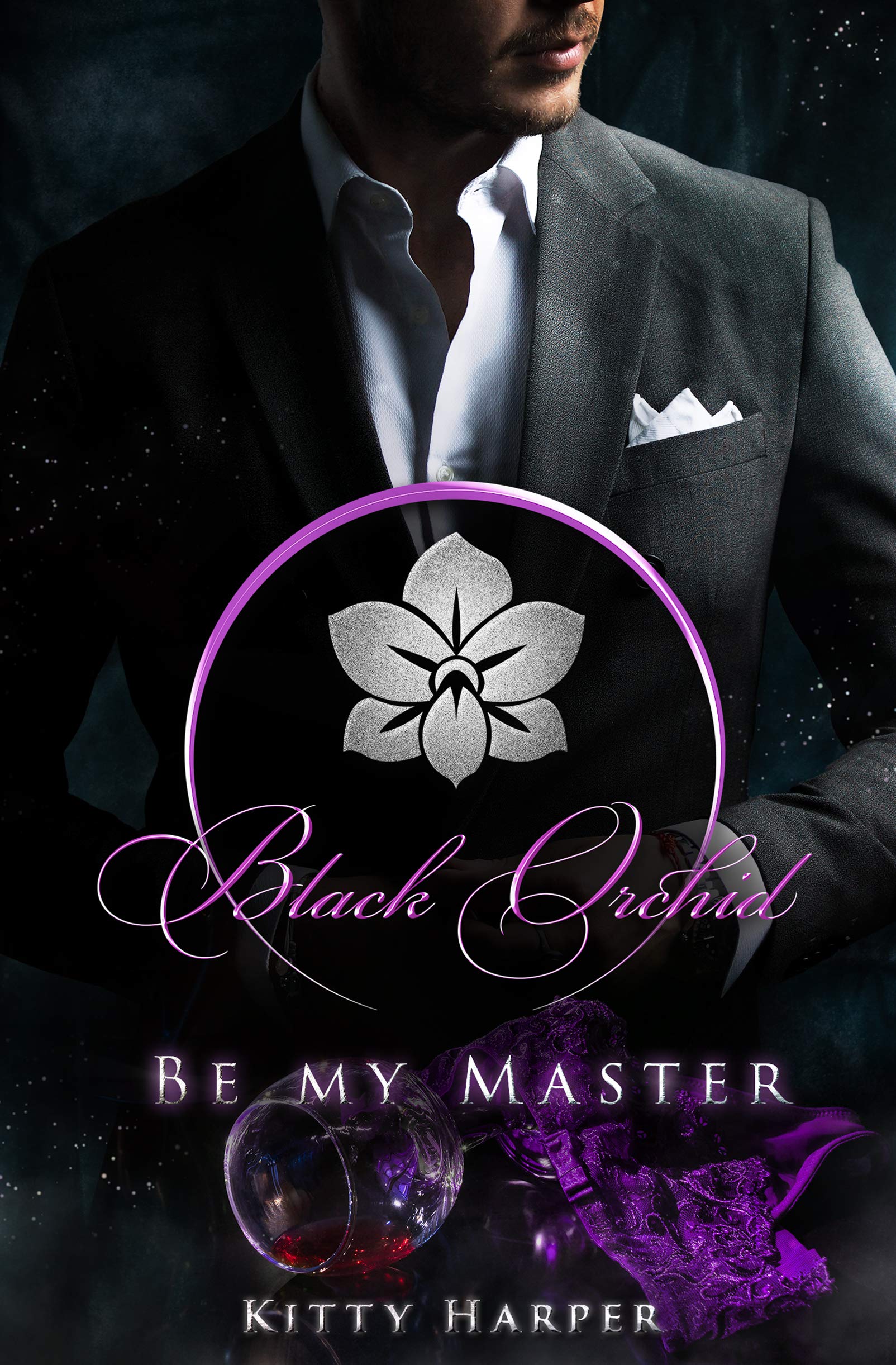 Be my Master (Black Orchid) by Kitty Harper | Goodreads