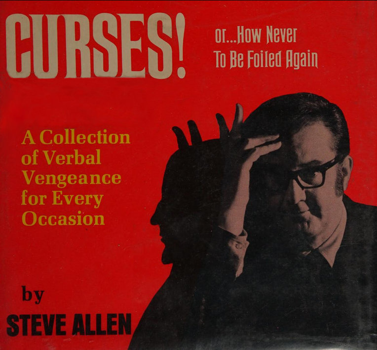Curses;: Or, How never to be foiled again by Steve Allen | Goodreads