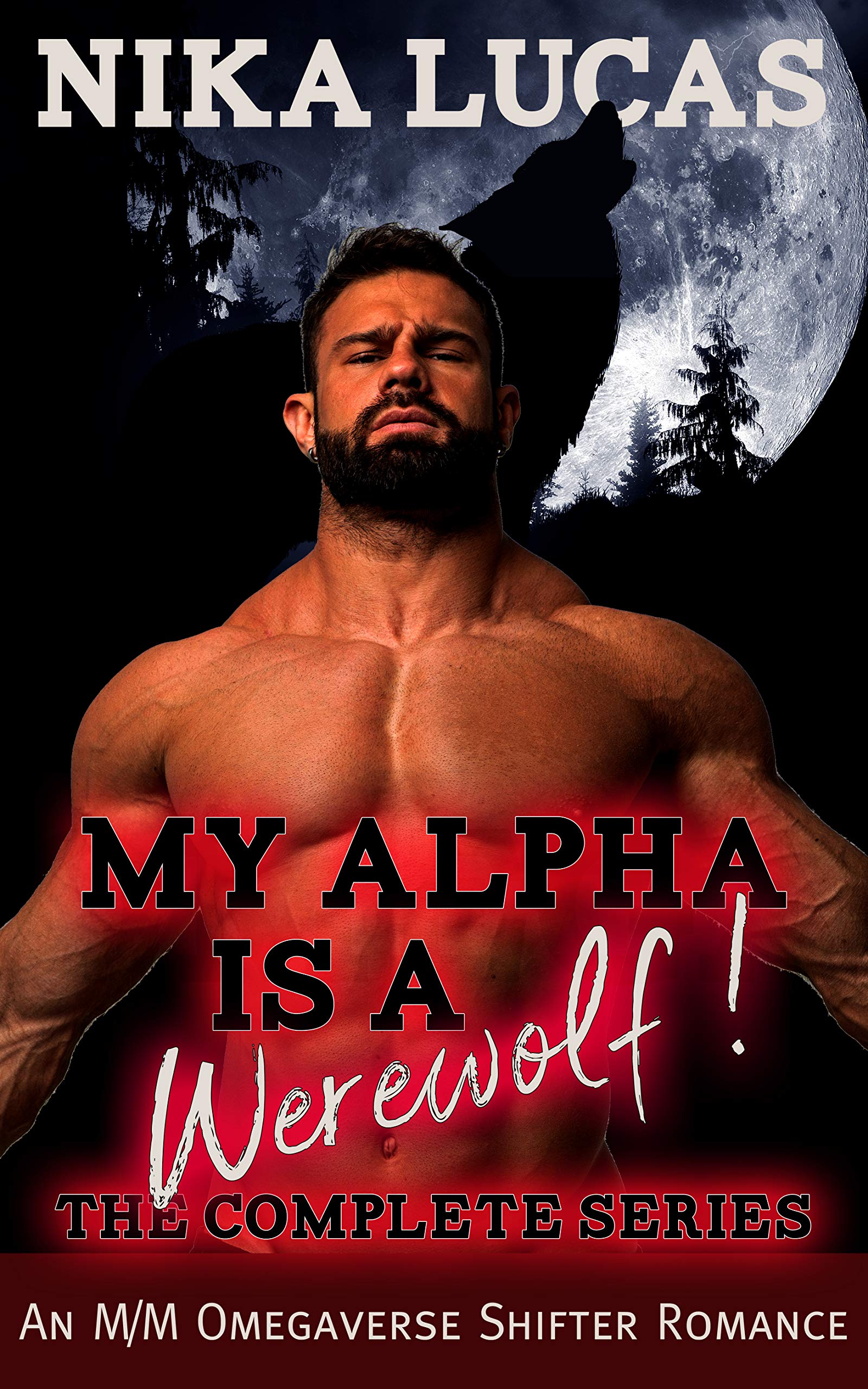 My Alpha is a Werewolf! The Complete Series by Nika Lucas | Goodreads