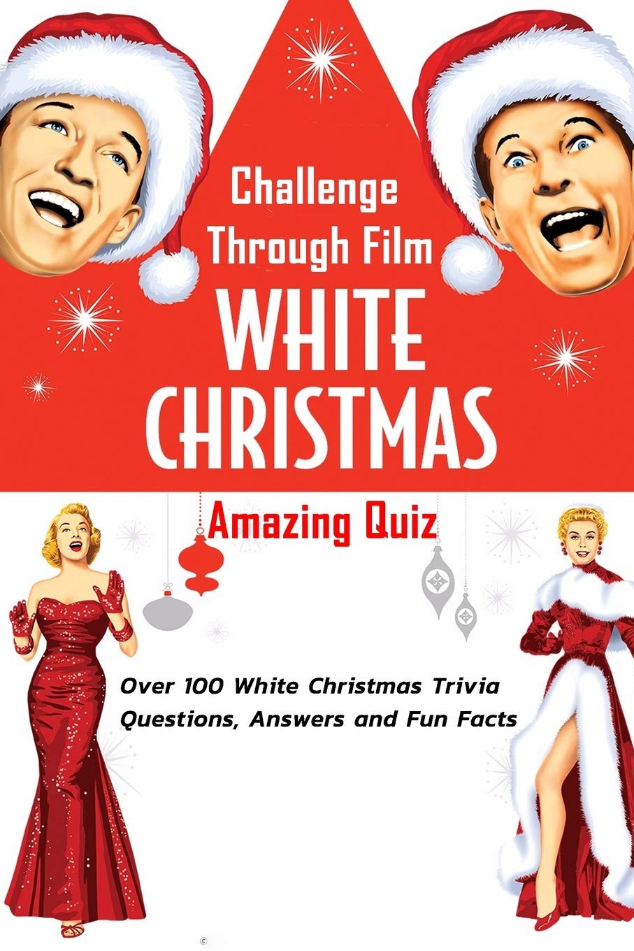 Challenge Through Film 'White Christmas' Amazing Quiz:: Surprising ...