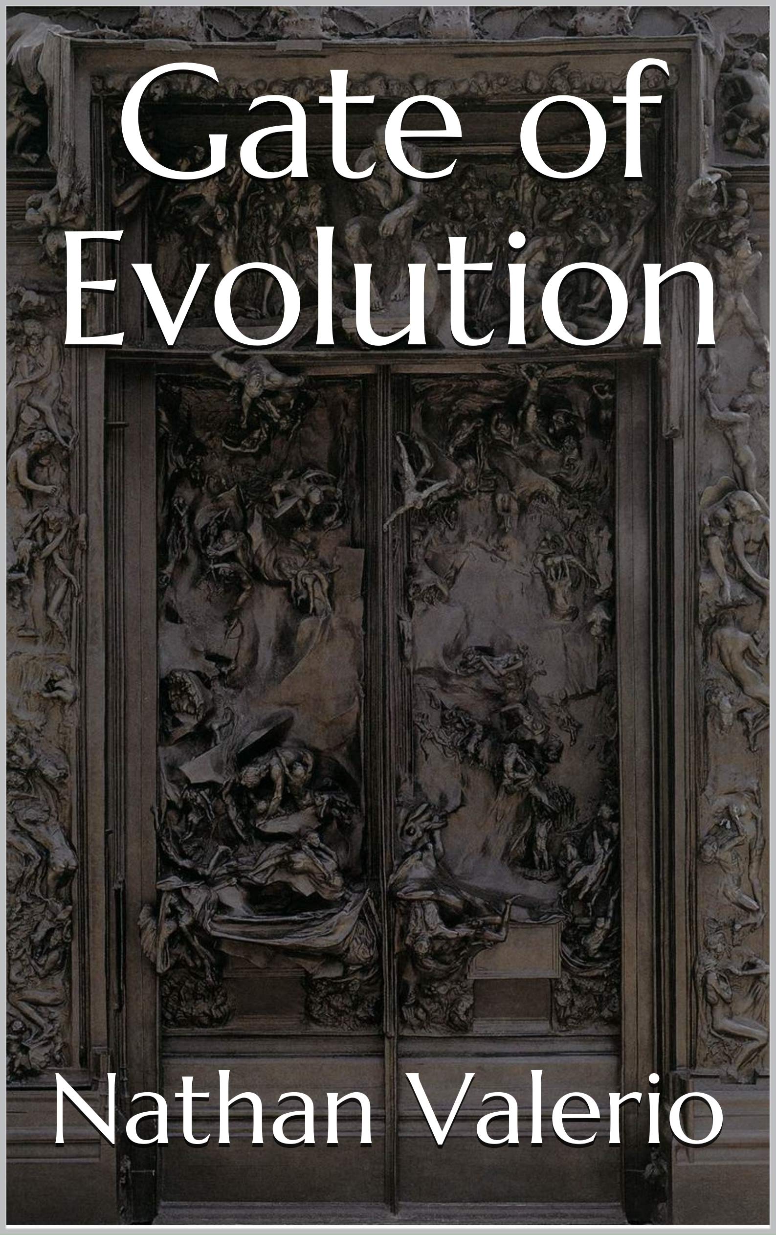 Gate of Evolution (Gate of Evolution #1) by Nathan Valerio | Goodreads