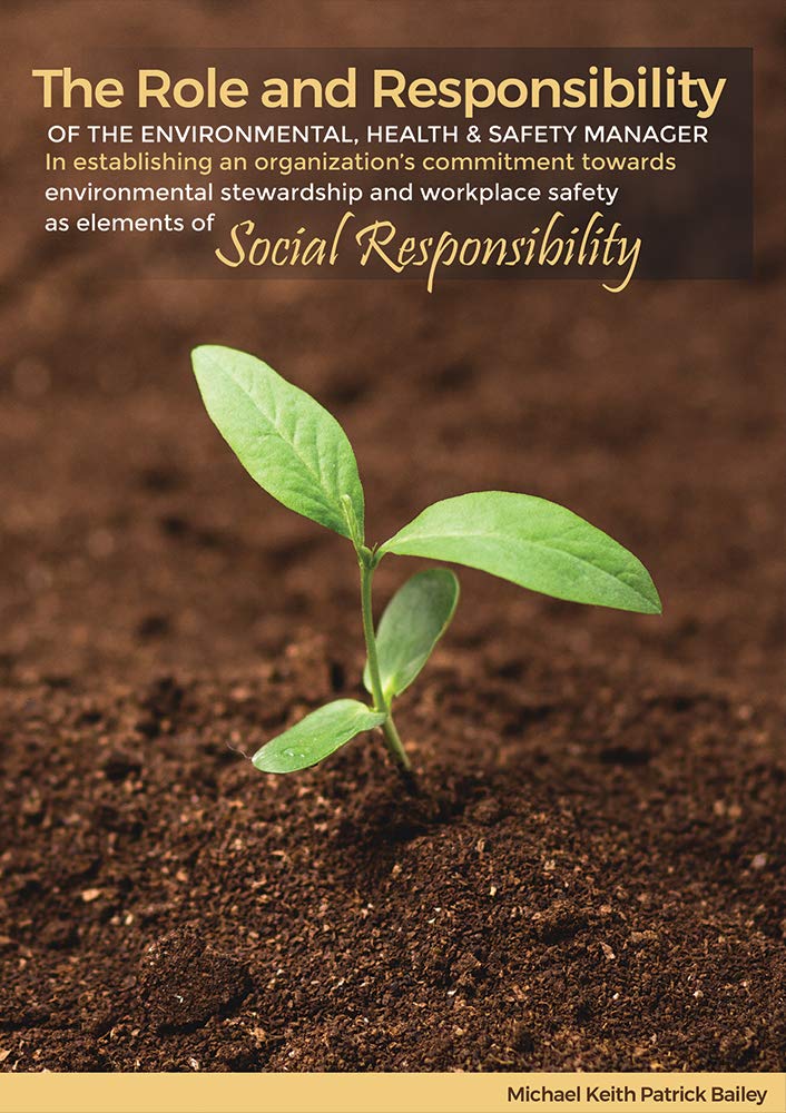 The Role and Responsibility of the Environmental, Health & Safety ...