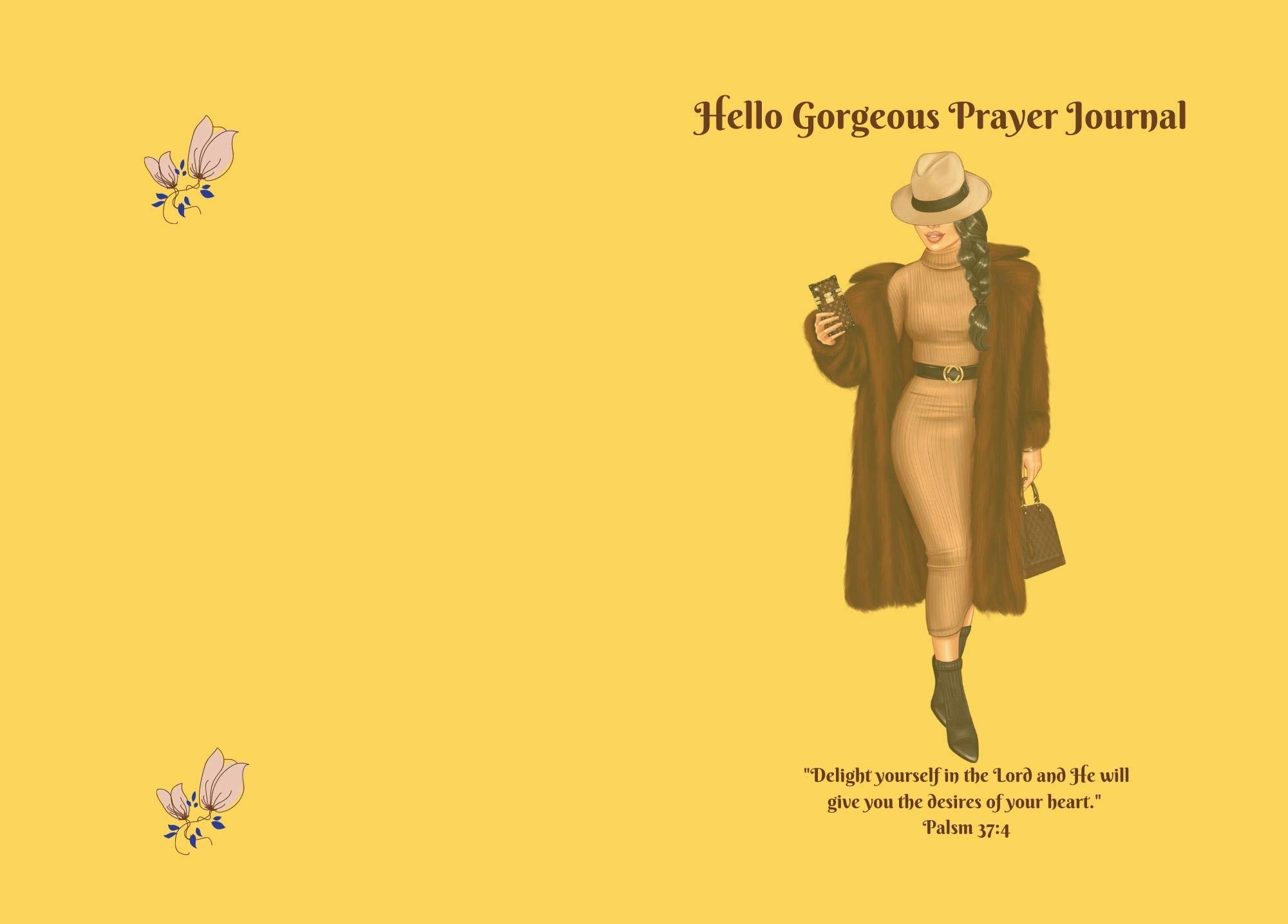 Hello Gorgeous Prayer Journal by Stacia Moore | Goodreads