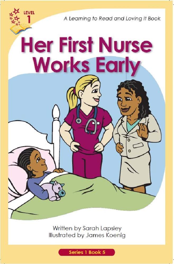 Her First Nurse Works Early by Sarah Lapsley | Goodreads