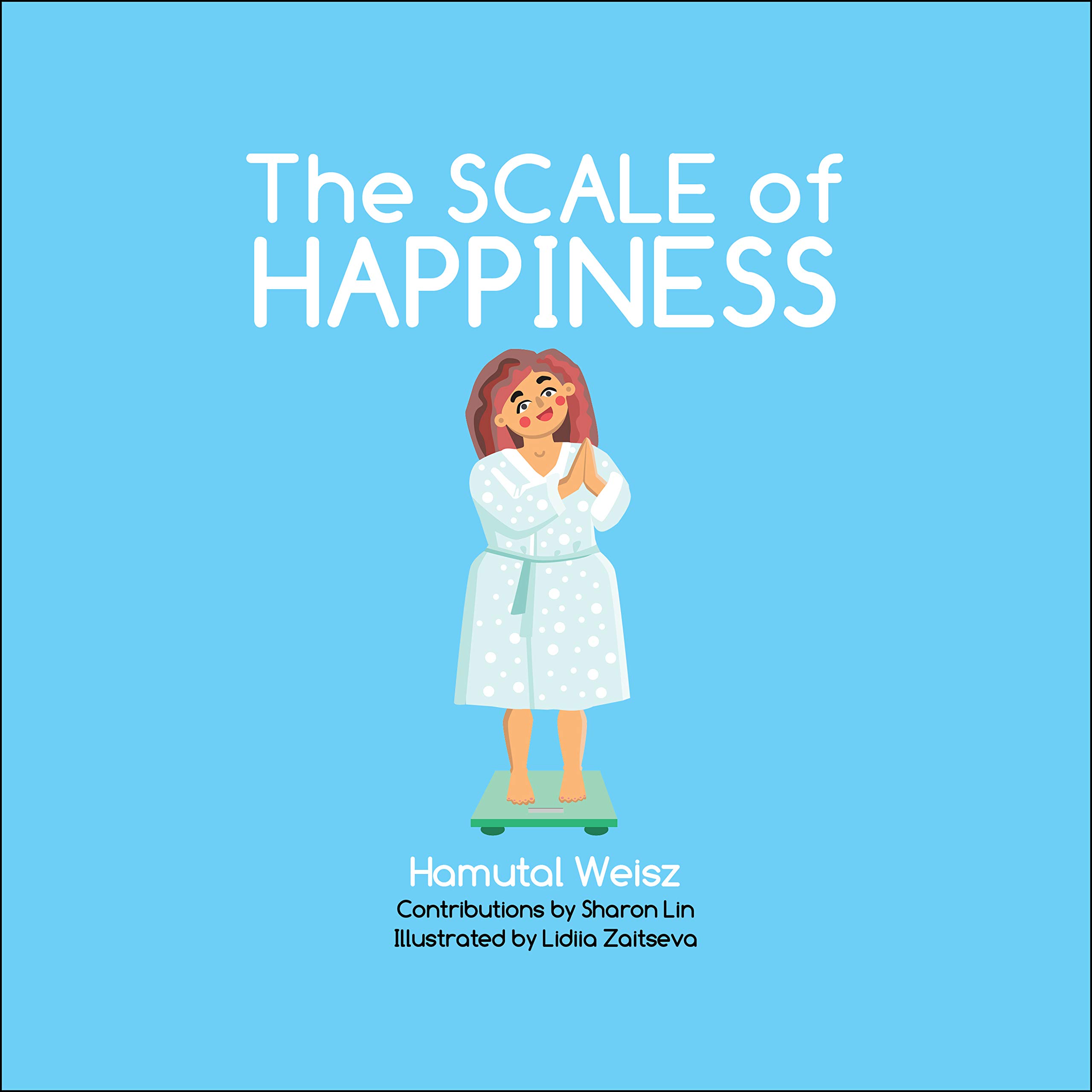 The Scale of Happiness: A Children’s Book for Self-Esteem from ...